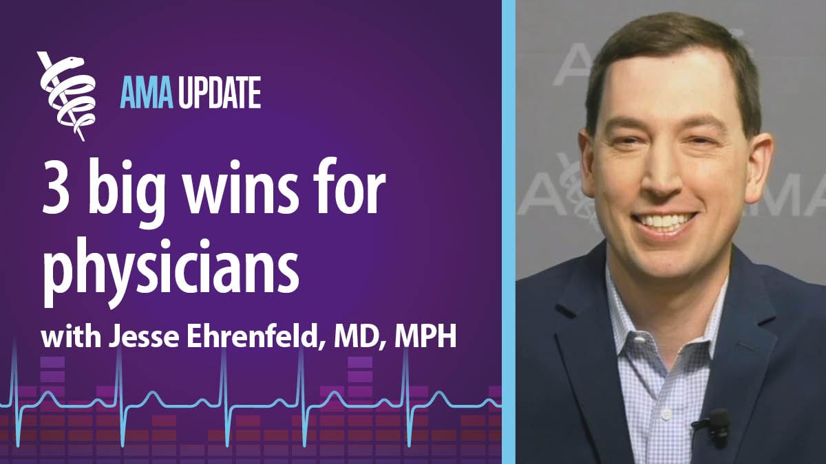 AMA President Jesse Ehrenfeld, MD, MPH, talks burnout, telehealth and ...