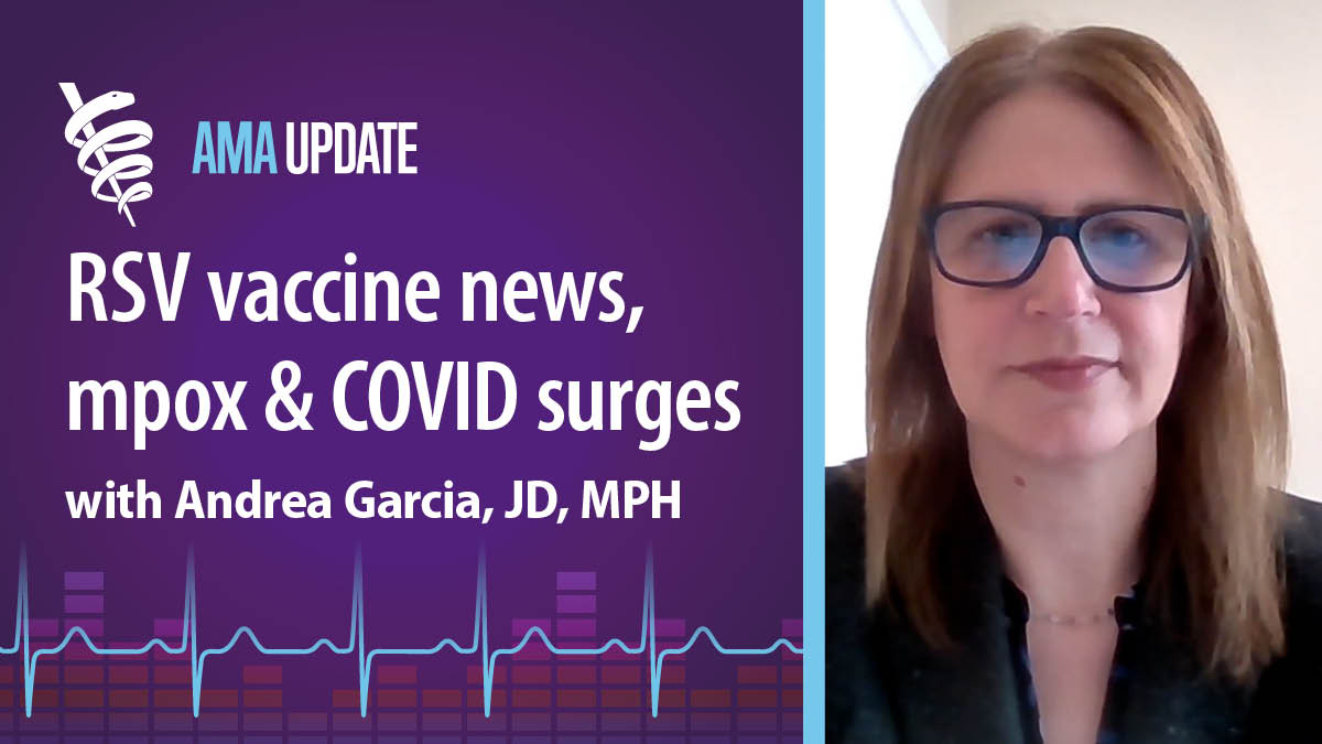 Mpox news, CDC RSV vaccine for adults, COVID summer surge and the end ...