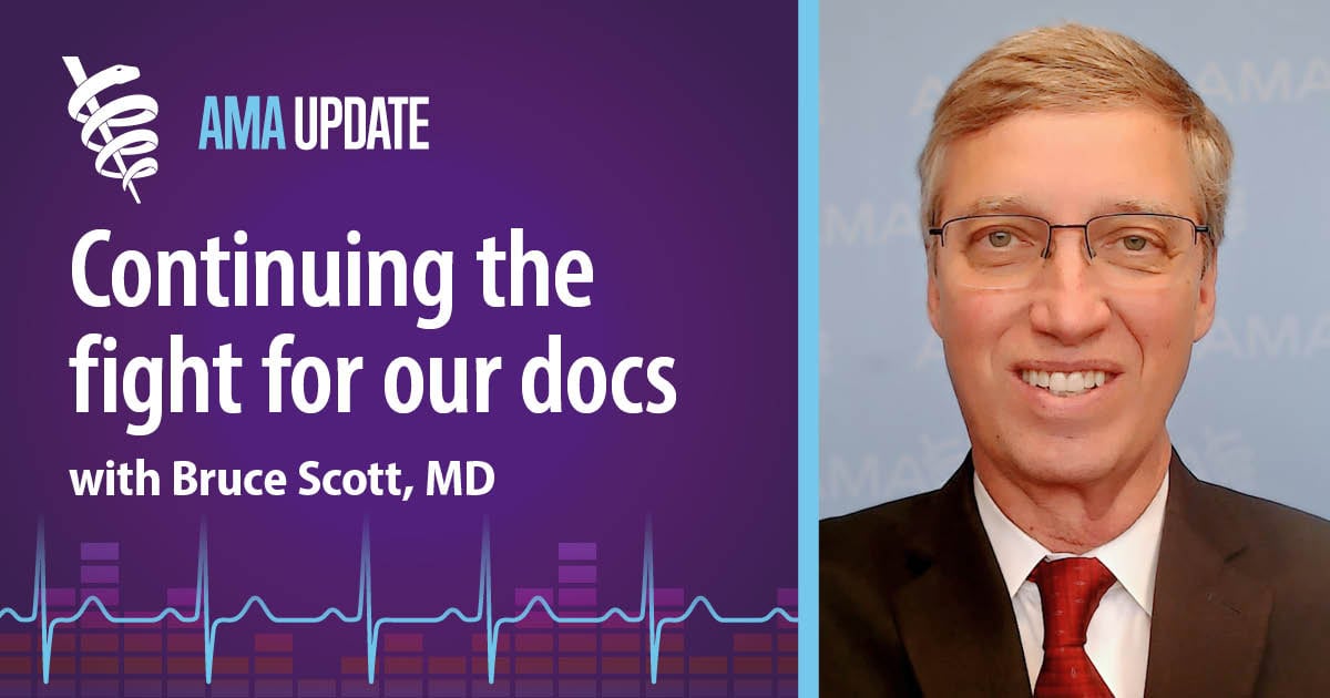 AMA president on challenges doctors still face and what's next for the ...