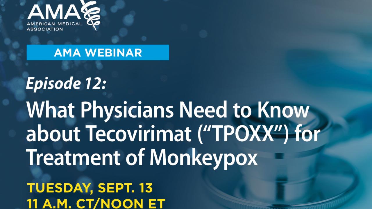 What physicians need to know about tecovirimat (TPOXX) for treatment of ...