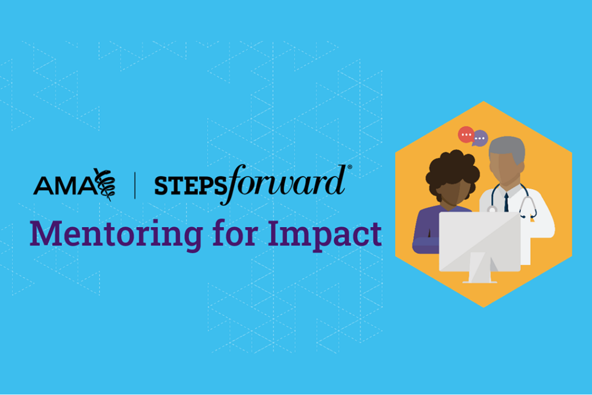AMA STEPS Forward® | American Medical Association